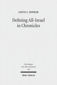Louis C. Jonker: Defining All-Israel in Chronicles – AfeT